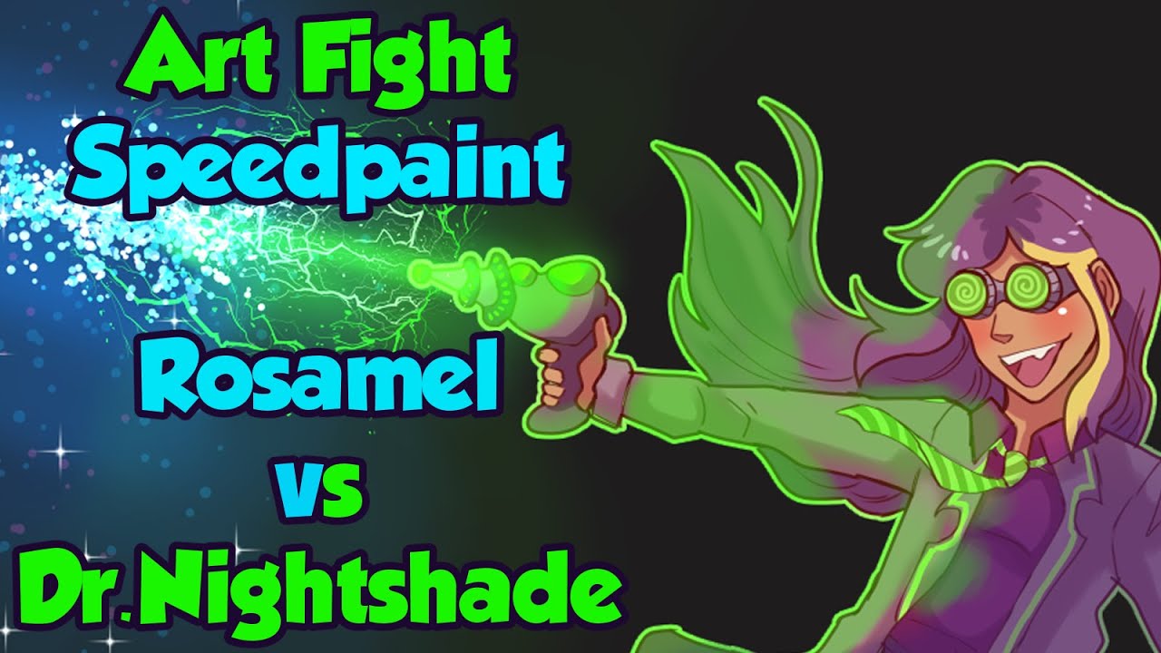 Art Fight Speedpaint - Rosamel vs Dr Nightshade - YouTube