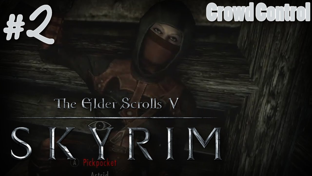 Elder Scrolls V - Skyrim [Crowd Control Mod] #2 - YouTube