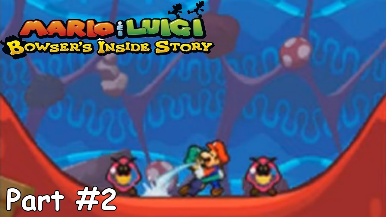Slim Plays Mario & Luigi: Bowser's Inside Story - #2. "Let-sa Globin ...