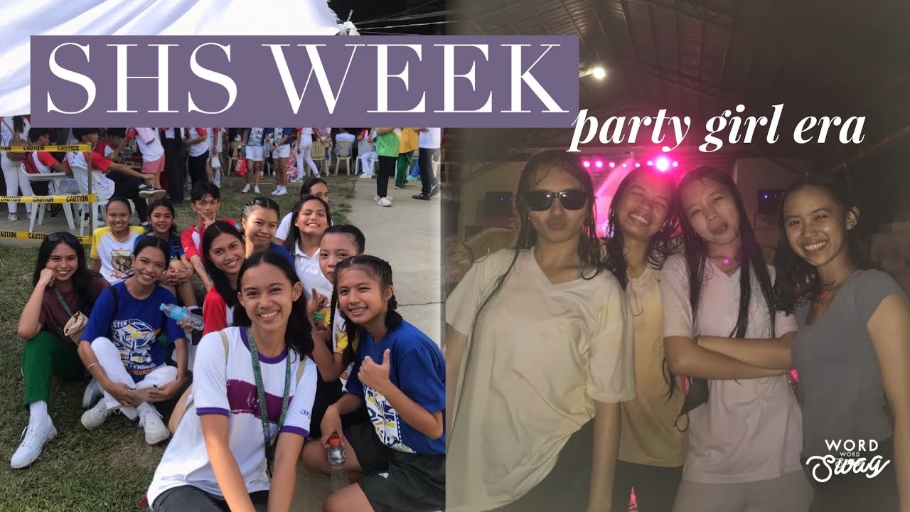 SHS WEEK: party girl era 💃🎉 - YouTube