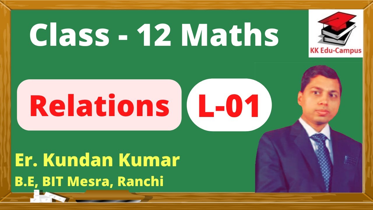 Relations Part 1 Class 12 Maths Relations And Functions Class 12 Ncert Maths Chapter 1
