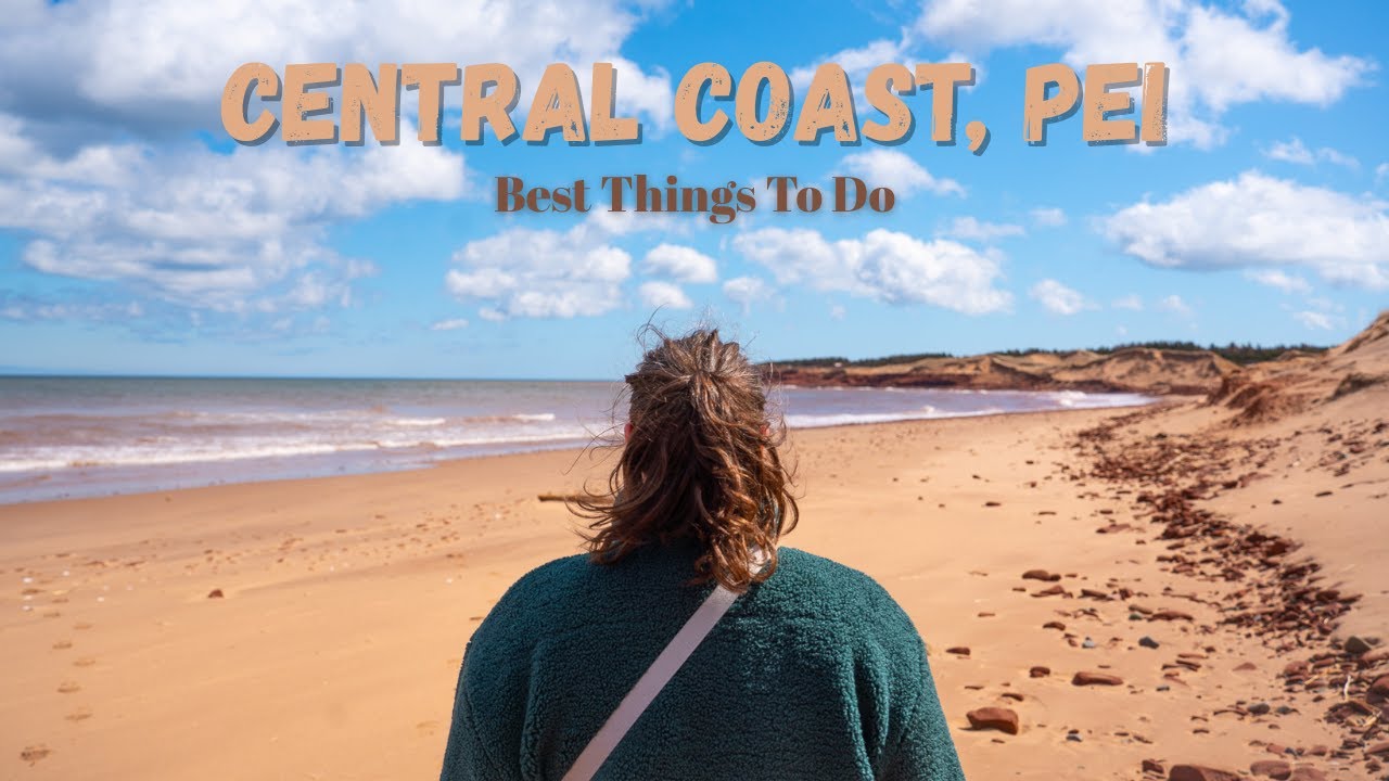 Exploring PEI’s Central Coast: Cavendish Beach, Thunder Cove, Anne of ...