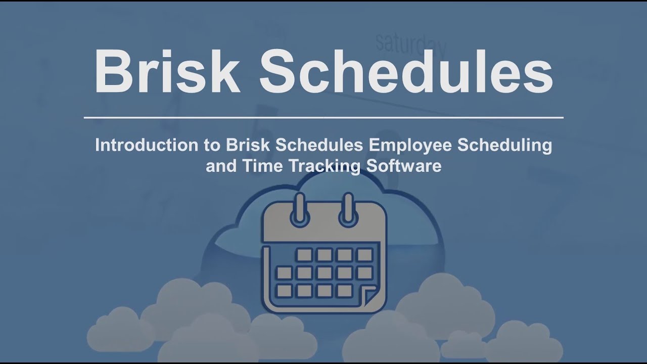 Introduction to Brisk Schedules Employee Scheduling and Time Tracking ...