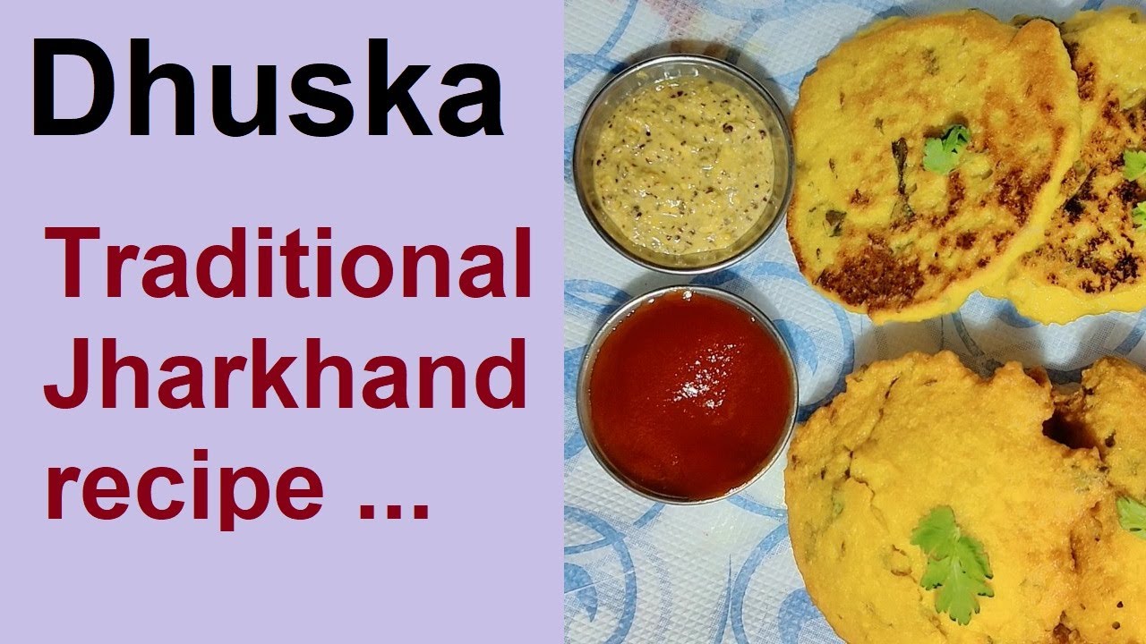 Dhuska Recipe | Jharkhand Dhuska Recipe | Street food of Jharkhand ...