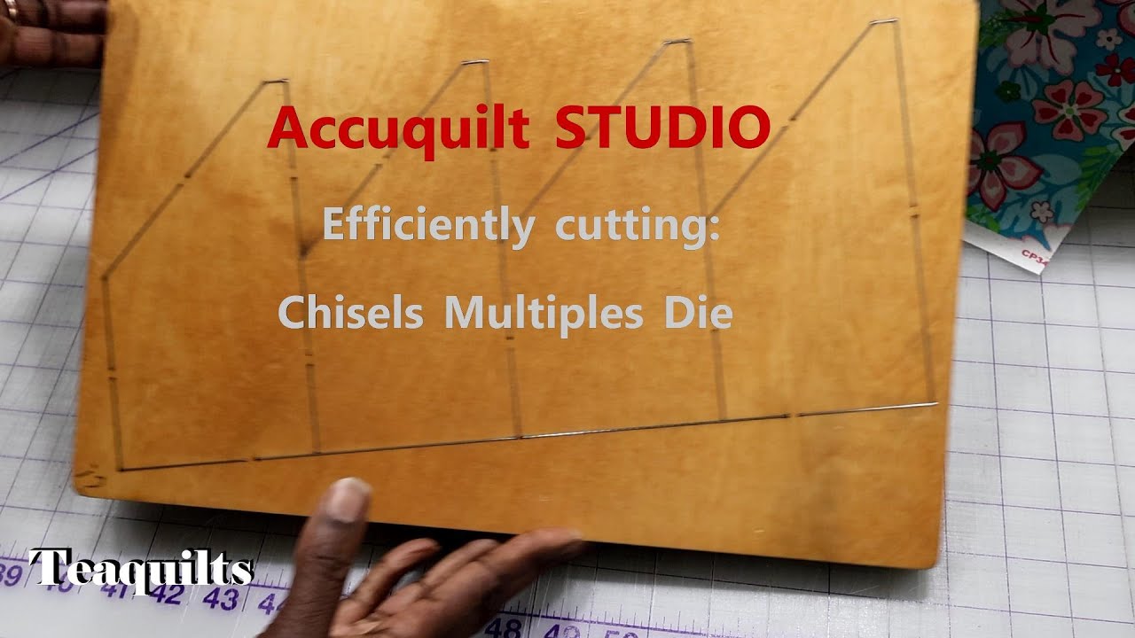 Efficiently Cutting Accuquilt Studio Chisels Multiple Die (affiliate ...