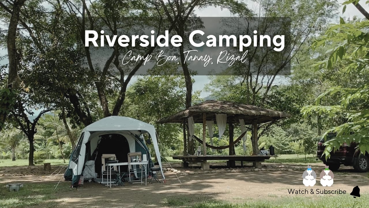 Riverside Camping Experience | Camp BOA at Tanay, Rizal # ...