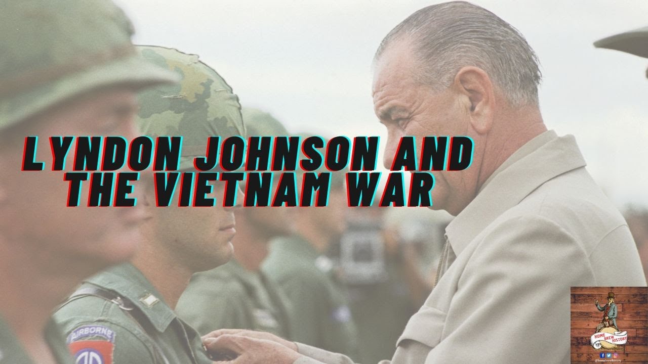 LBJ Part 2: Johnson and the Vietnam War - YouTube
