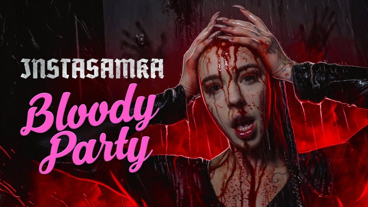 INSTASAMKA - Bloody Party (Премьера клипа, 2020) - YouTube