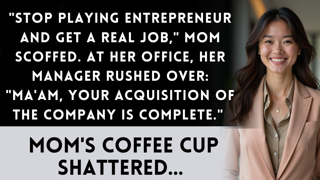 Mom Said "Get A Real Job"—Then Her Boss Called Me "Ma'am" - YouTube