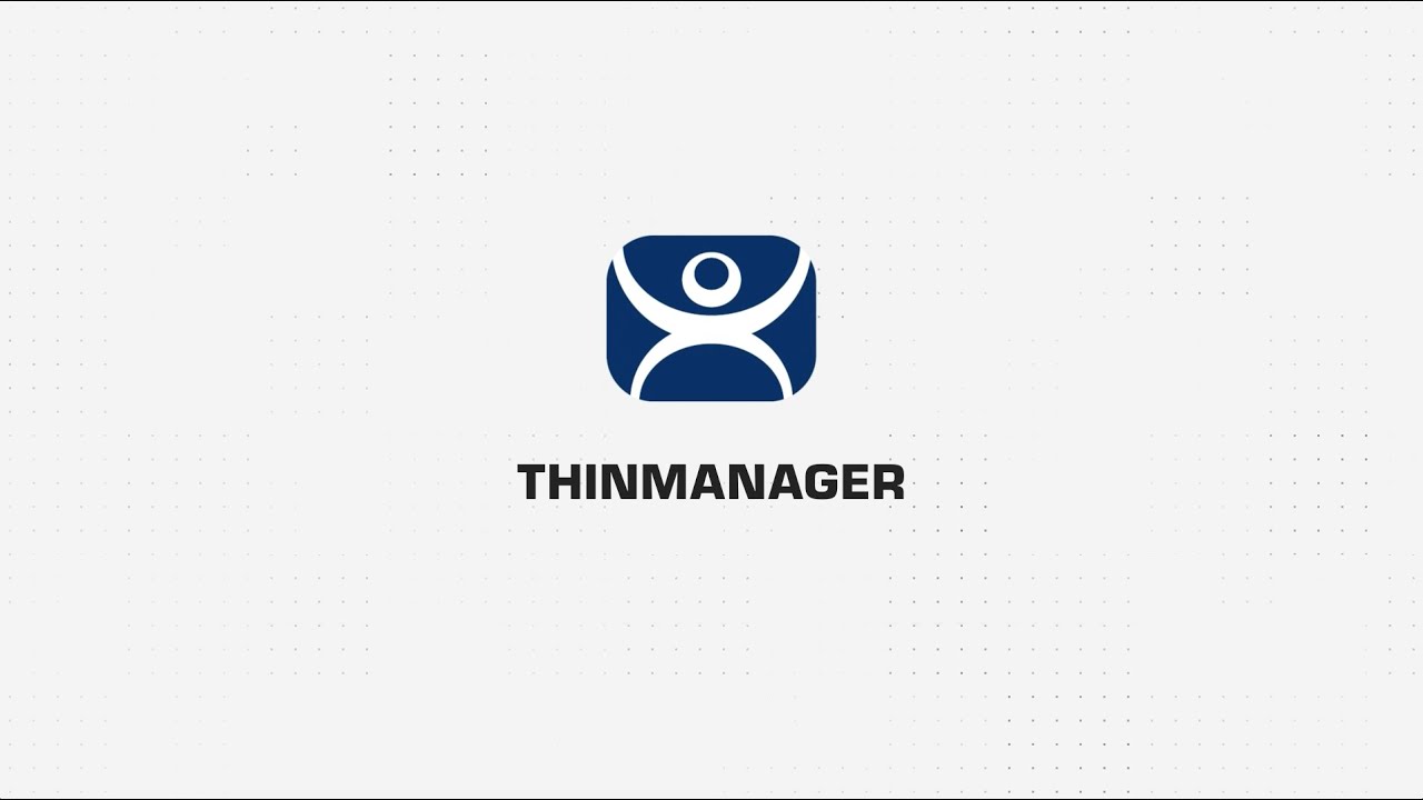 ThinManager Modules » ThinManager Tips & Features - YouTube