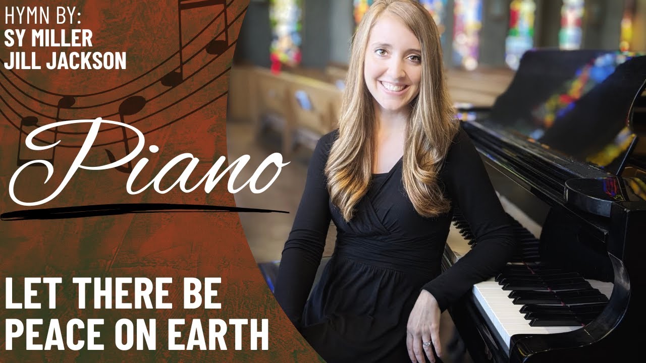 Let There Be Peace on Earth *GIA (Piano Only) - YouTube