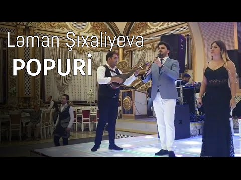 Leman Sixaliyeva - Popuri