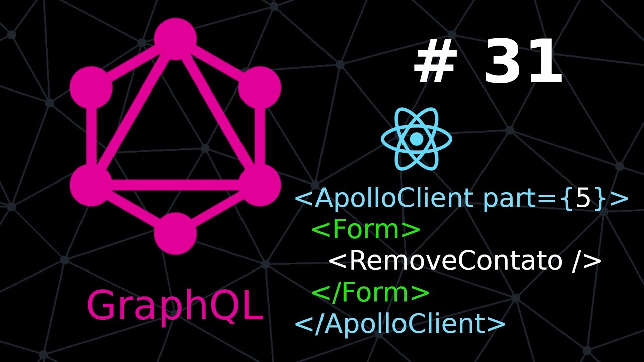 Curso COMPLETO de GraphQL #31: part=#5 Removendo Contato | useMutation - YouTube