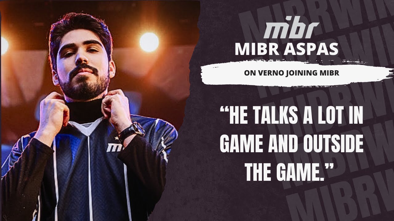 MiBR Aspas on Verno: "He Talks a lot in game and outside the game ...