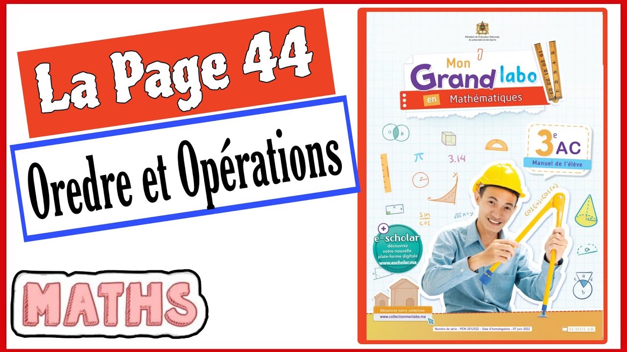 Mon Grand Labo en Mathématiques 3AC tous les exercices Page 44 Ordre et ...
