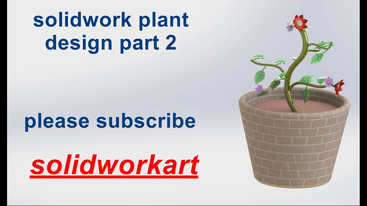 solidwork plant design part 2 (leaf) - YouTube
