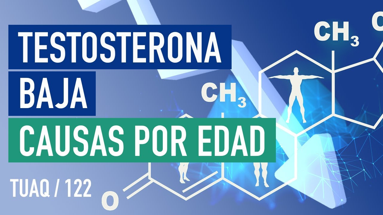 ¿Cuáles son las causas de la testosterona baja según la edad? - YouTube
