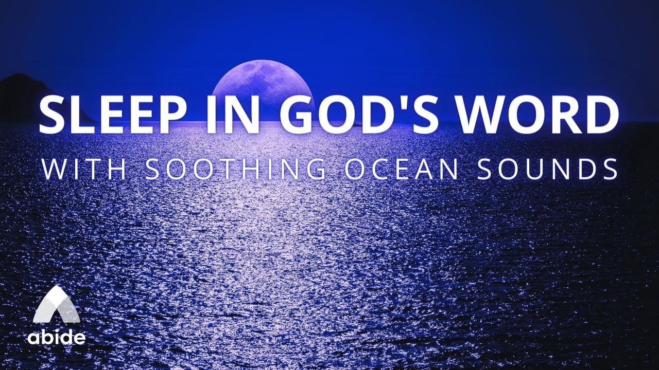 SOAK IN GOD'S WORD With Soothing OCEAN Waves 🌊 Deep SLEEP with Relaxing ...