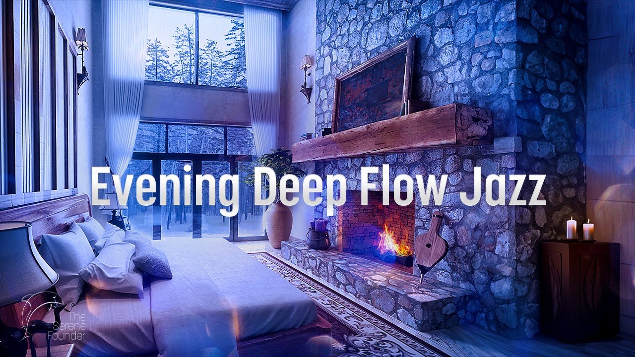 Evening Jazz Melodies for Focus and Elevation | Join us by the Fireplace - YouTube