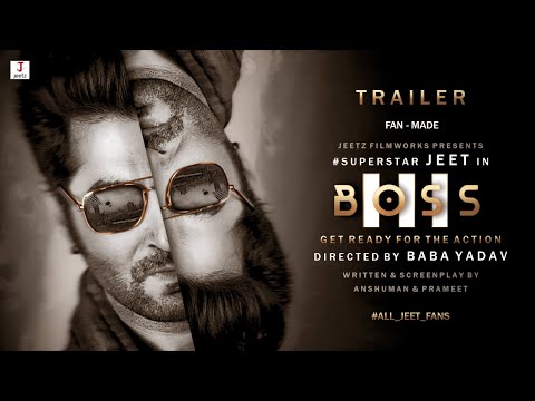 BOSS 3 - Official Trailer 2021 | Jeet | Subhashree Ganguly | Baba Yadav ...