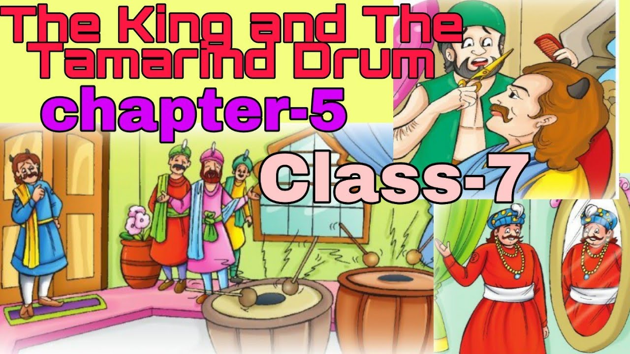The King and Tamarind 🥁 Drum | Ch.-5 Class-7 - YouTube