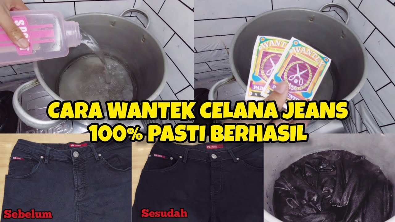 CARA WANTEK YANG BENAR 100% PASTI BERHASIL | WANTEX HITAM CELANA JEANS ...