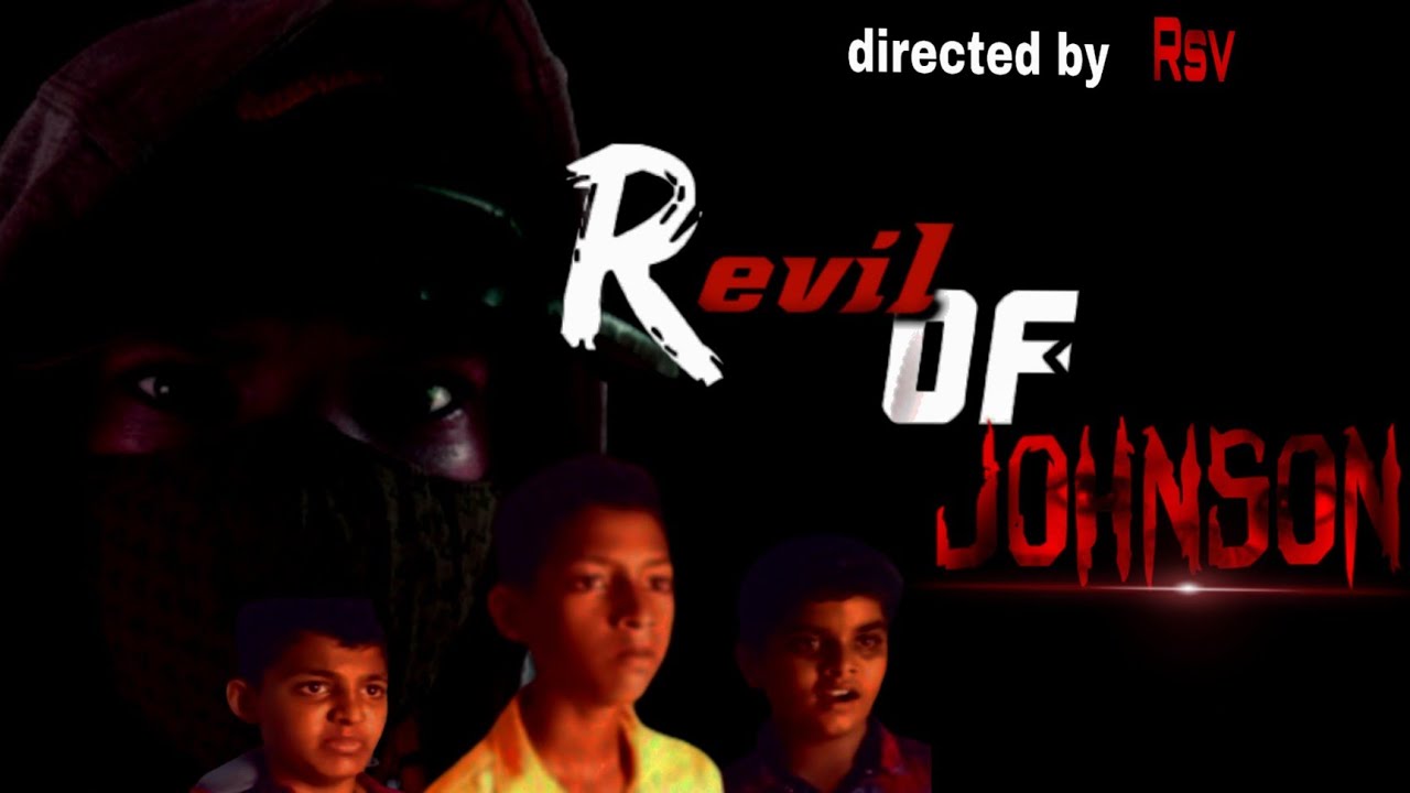 REVIL OF JOHNSON || TELUGU SHORT FILM 2021 || JOHNSON BALLON 2 || SHORT ...