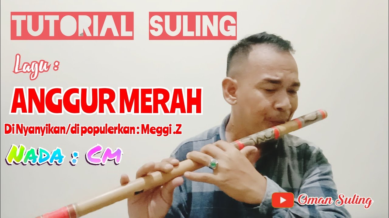 Anggur Merah (Tutorial Suling) - YouTube