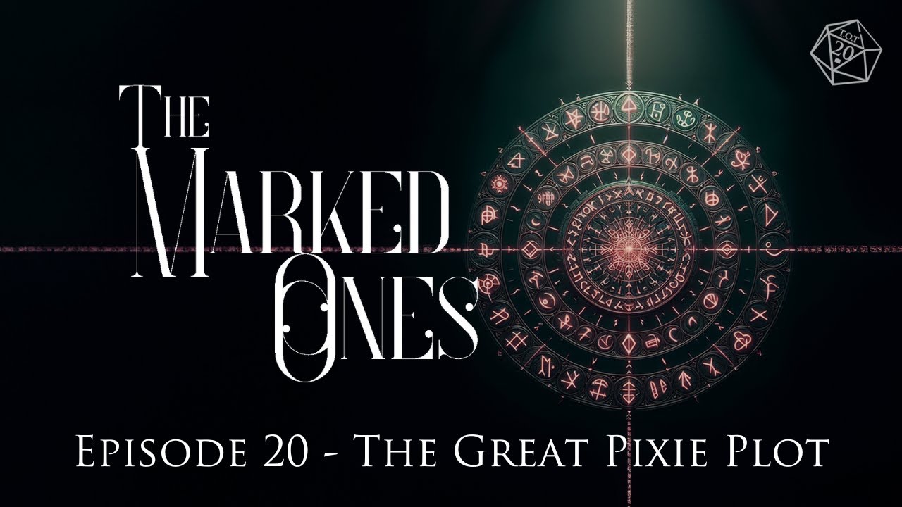 The Great Pixie Plot | The Marked Ones | Ep 20 | Dungeons & Dragons - YouTube