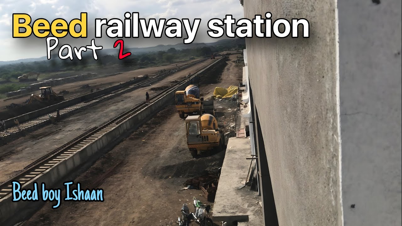 Beed railway station par track laga diye gaye hai #train #beed # ...