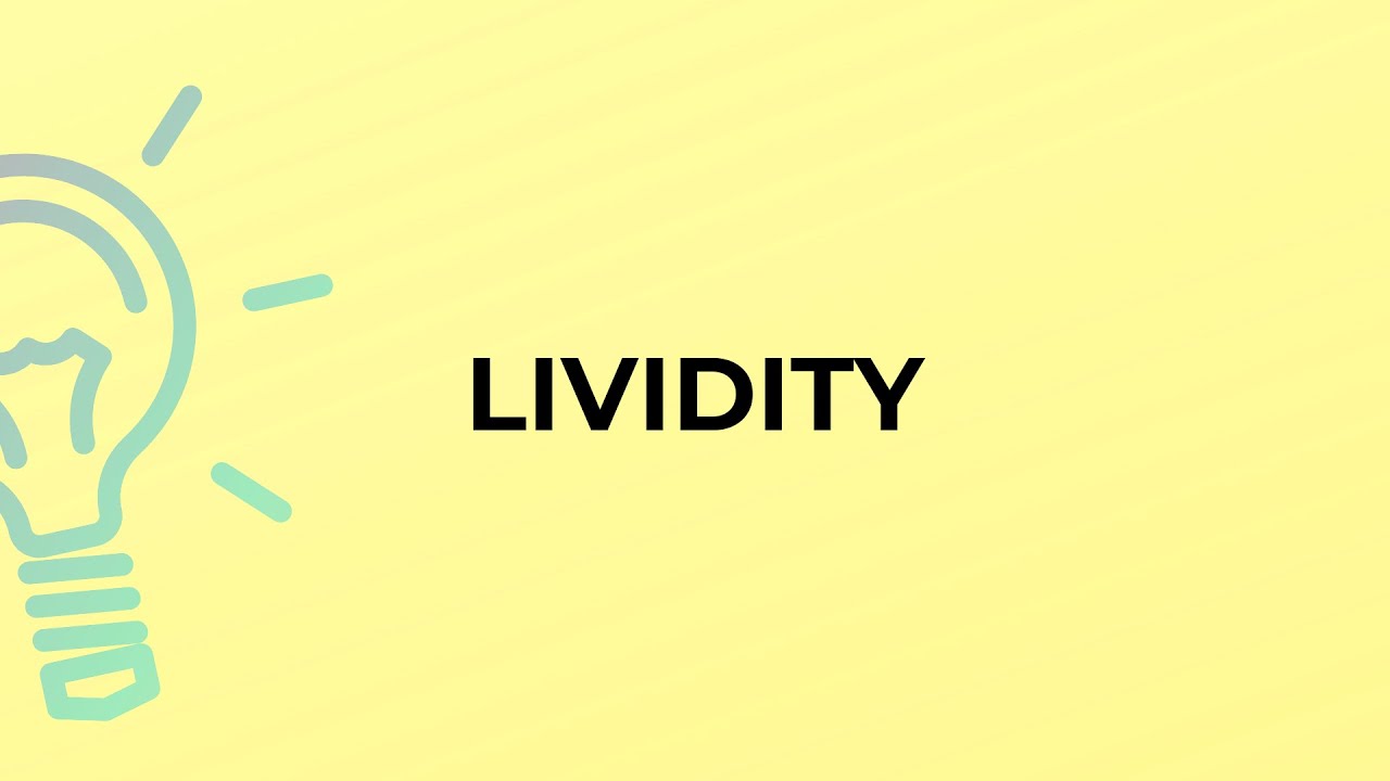 What is the meaning of the word LIVIDITY? - YouTube
