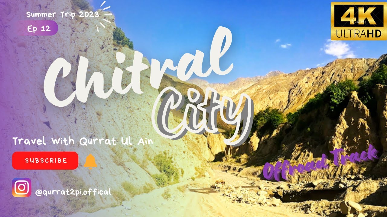 Chitral, Pakistan: Exploring the Hidden Beauty of the Himalayas | Ep12 ...