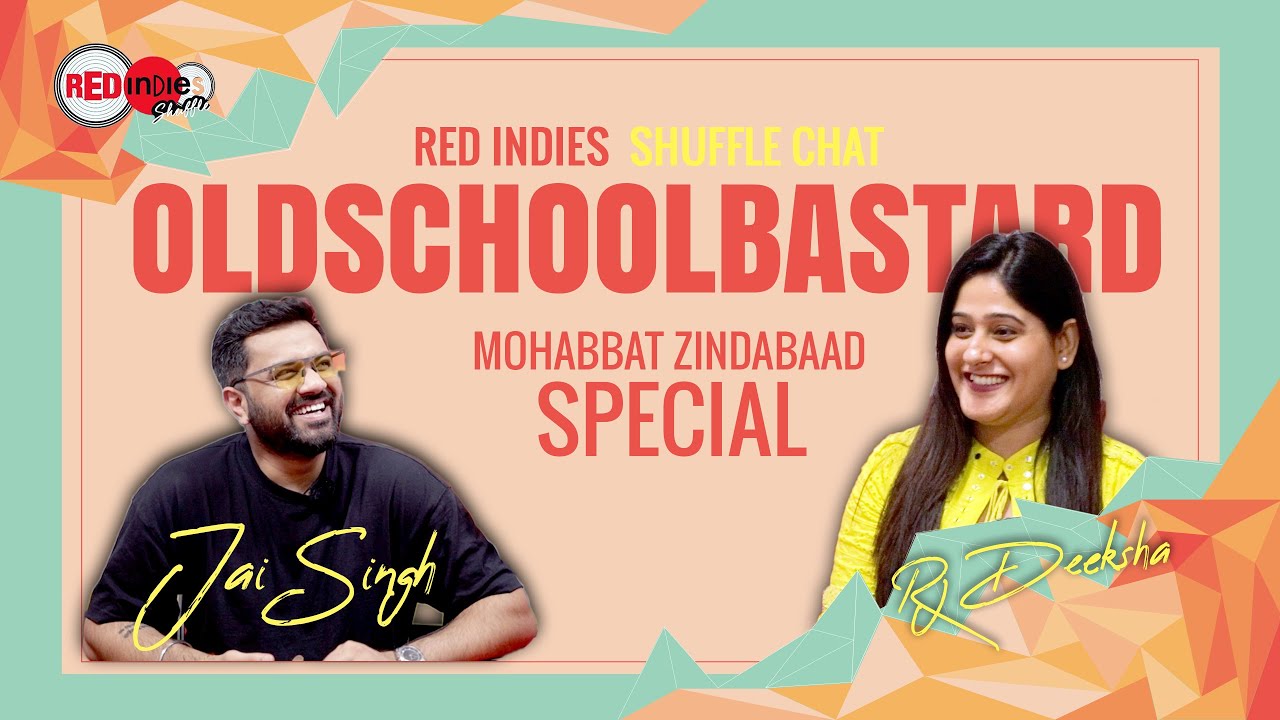 OLDSCHOOLBASTARD | RJ DEEKSHA | FULL EPISODE RED INDIES SHUFFLE CHAT ...