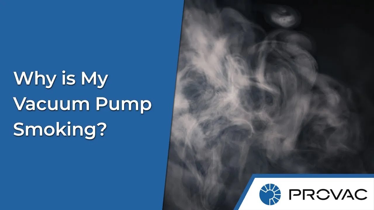 Why Is My Vacuum Pump Smoking? (What Causes Oil Mist) - YouTube