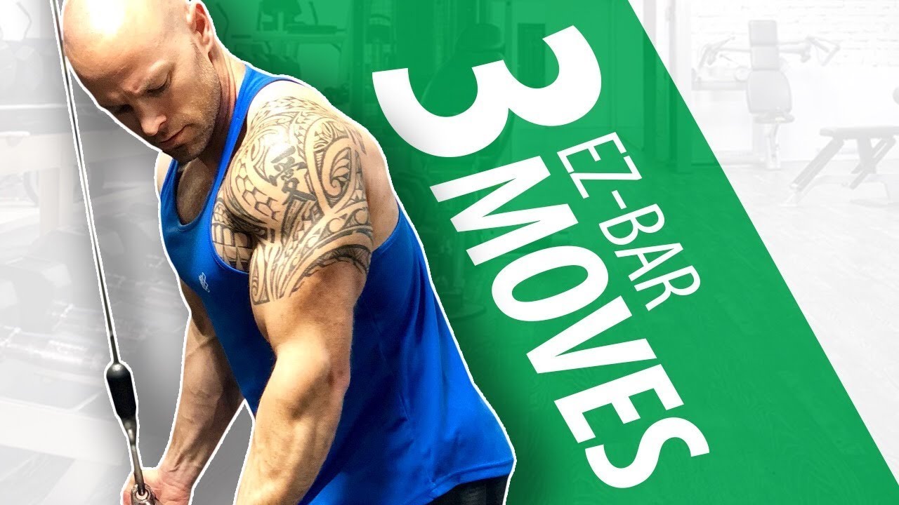 3 EZ Bar Moves - TRICEP Development - YouTube