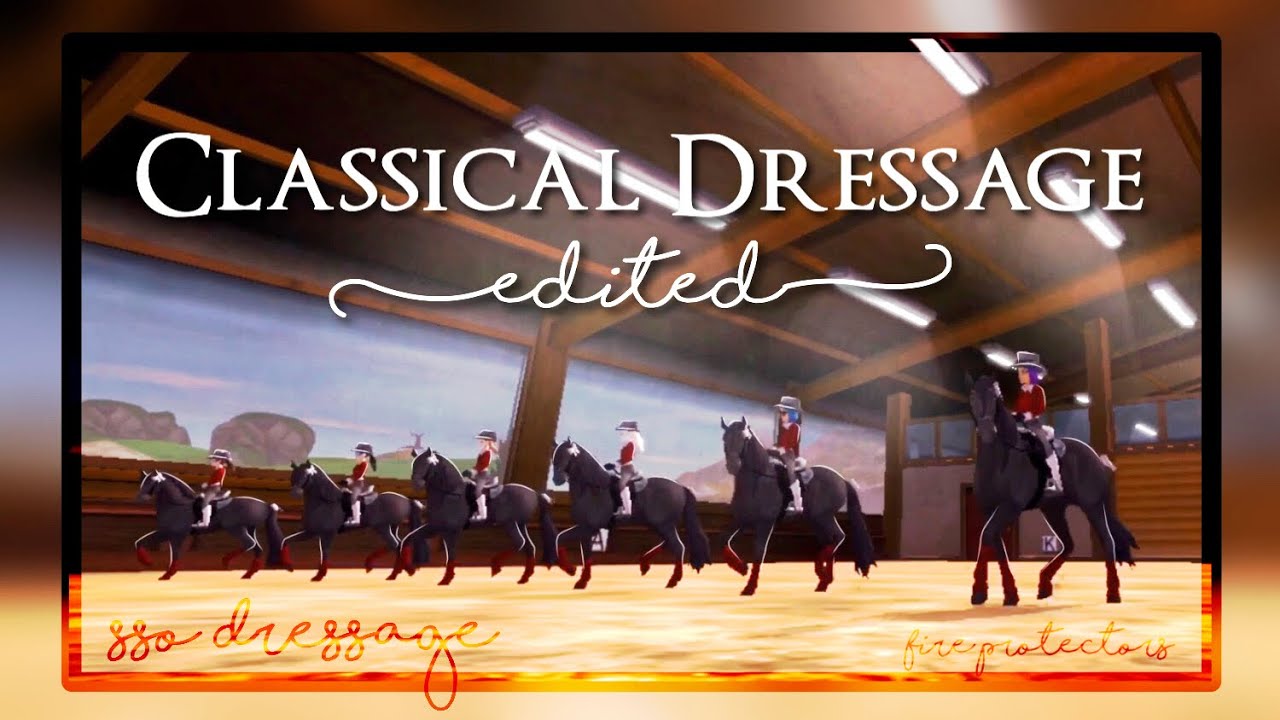 ᶠᴵᴿᴱˁ classical dressage [SSO dressage] ᴱᴰᴵᵀᴱᴰ - YouTube