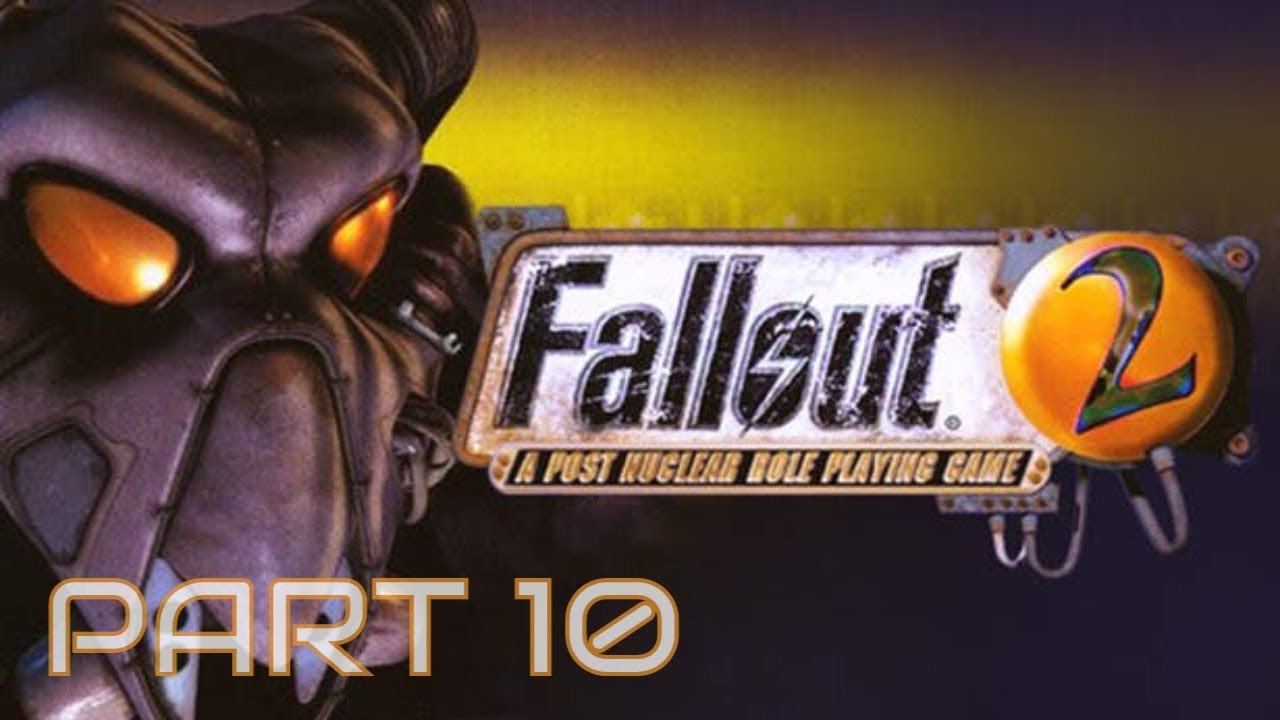 Fallout 2 Unarmed Build Final mission - Part 10 - Fallout 2 Ending ...