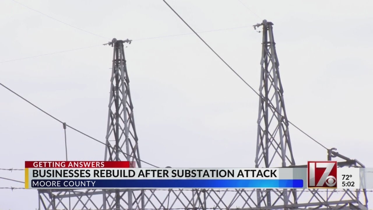 Businesses rebuild after Moore County substation attack - YouTube