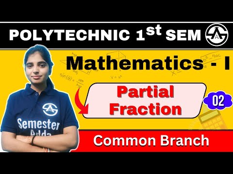 #35 आंशिक भिन्न (Partial Faction ) | Applied Mathematics-I | New ...