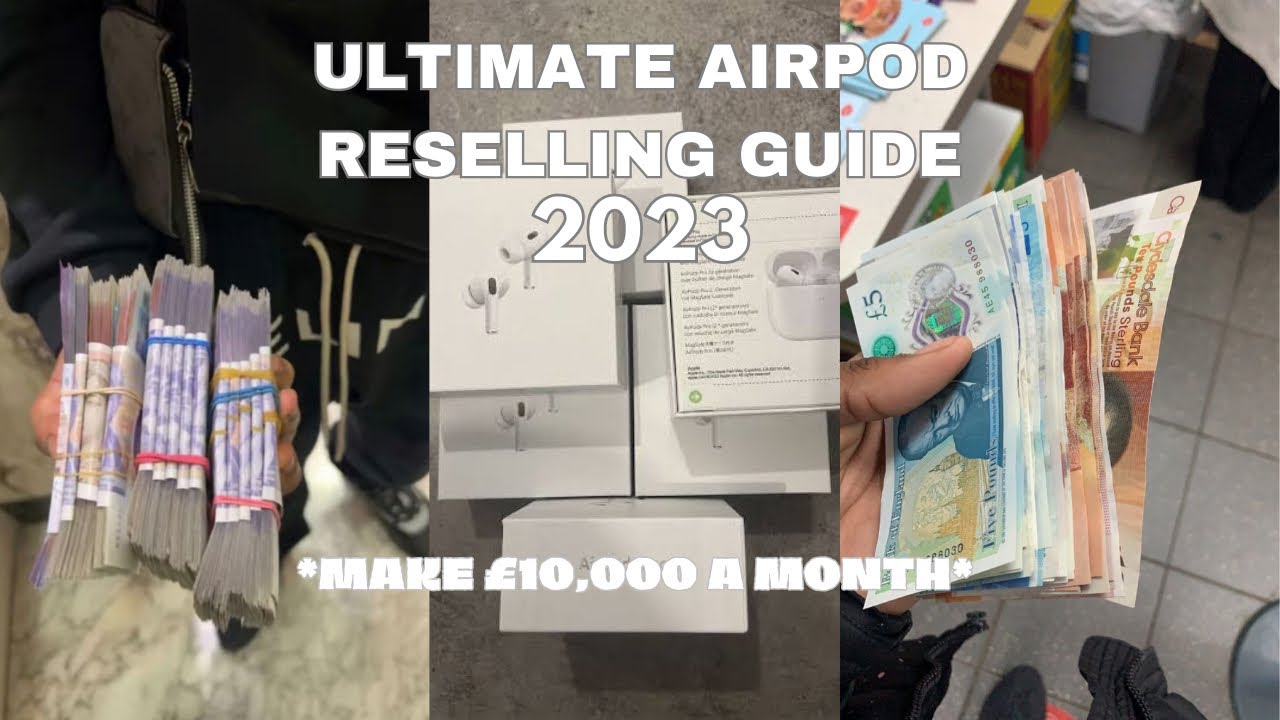 AIRPOD RESELLING GUIDE FOR BEGINNERS 🎧📦 - YouTube