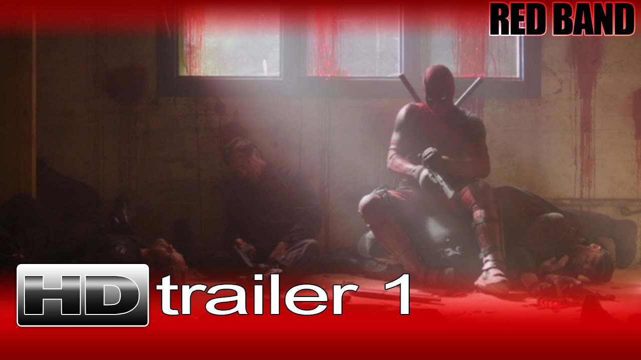 DEADPOOL - Trailer #1 - RED BAND - Official HD (2016) - Ryan Reynolds ...