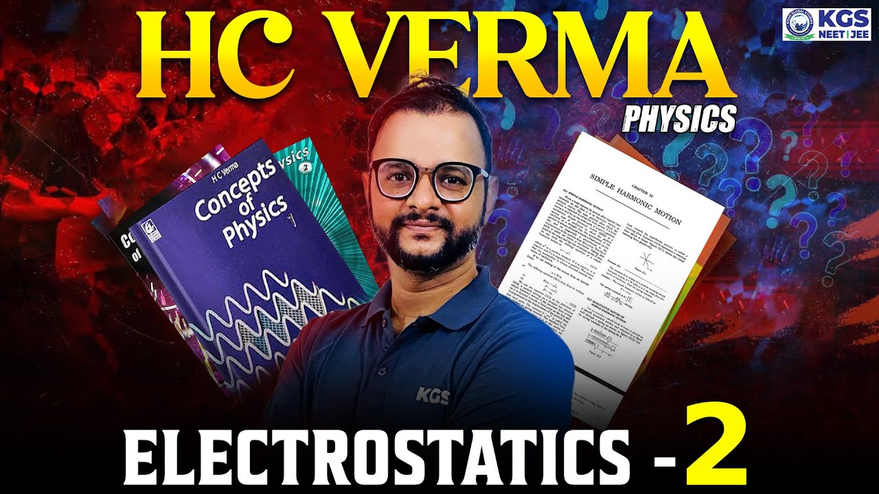 Class 12 Physics | HC Verma Physics | Electrostatics Part 2 |Physics ...