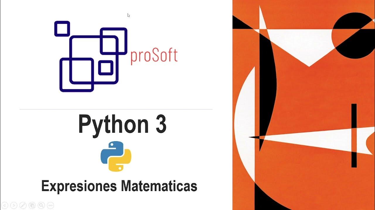 Curso de Python - 4. Expresiones Matemáticas en Python 3 - Math ...
