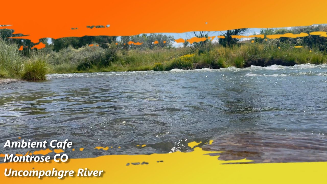 Montrose CO Uncompahgre River Ambient 4K 60 frames 0030 - YouTube