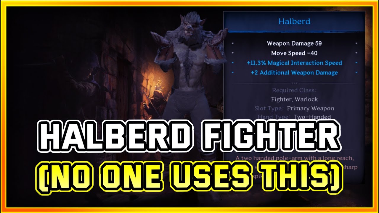 Halberd Fighter, Quarterstaff + Club + Pickaxe Barb... The Weapons NO ...