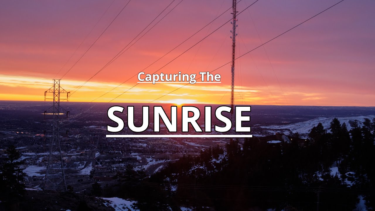 Photographing the SUNRISE over Denver Lookout Mountain - YouTube