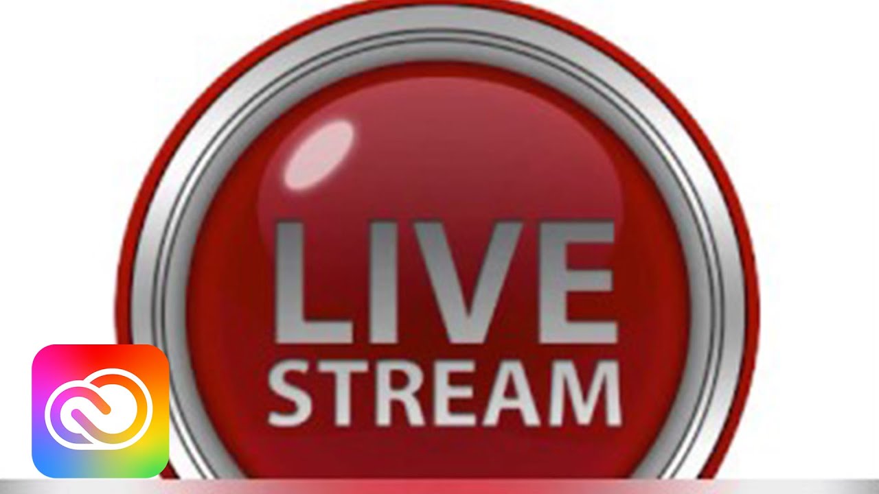 03 How to Stream Live on YouTube From Your Computer | Adobe Creative ...