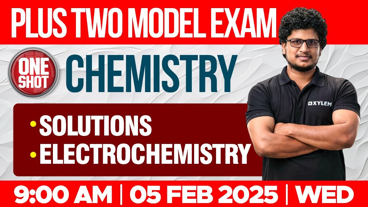 Plus Two Model Exam: Chemistry | Solutions | Electrochemistry | Xylem ...