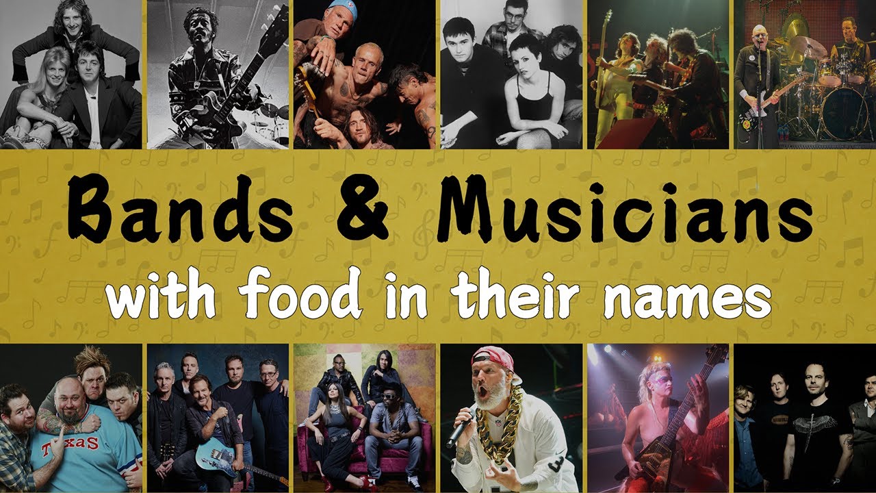 Bands and Musicians with food names - YouTube