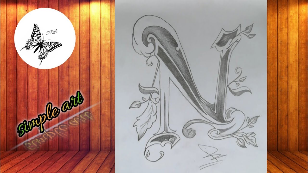Fancy letter idea of "N"🥜||Fancy letter||letter drawing ||step by step ...